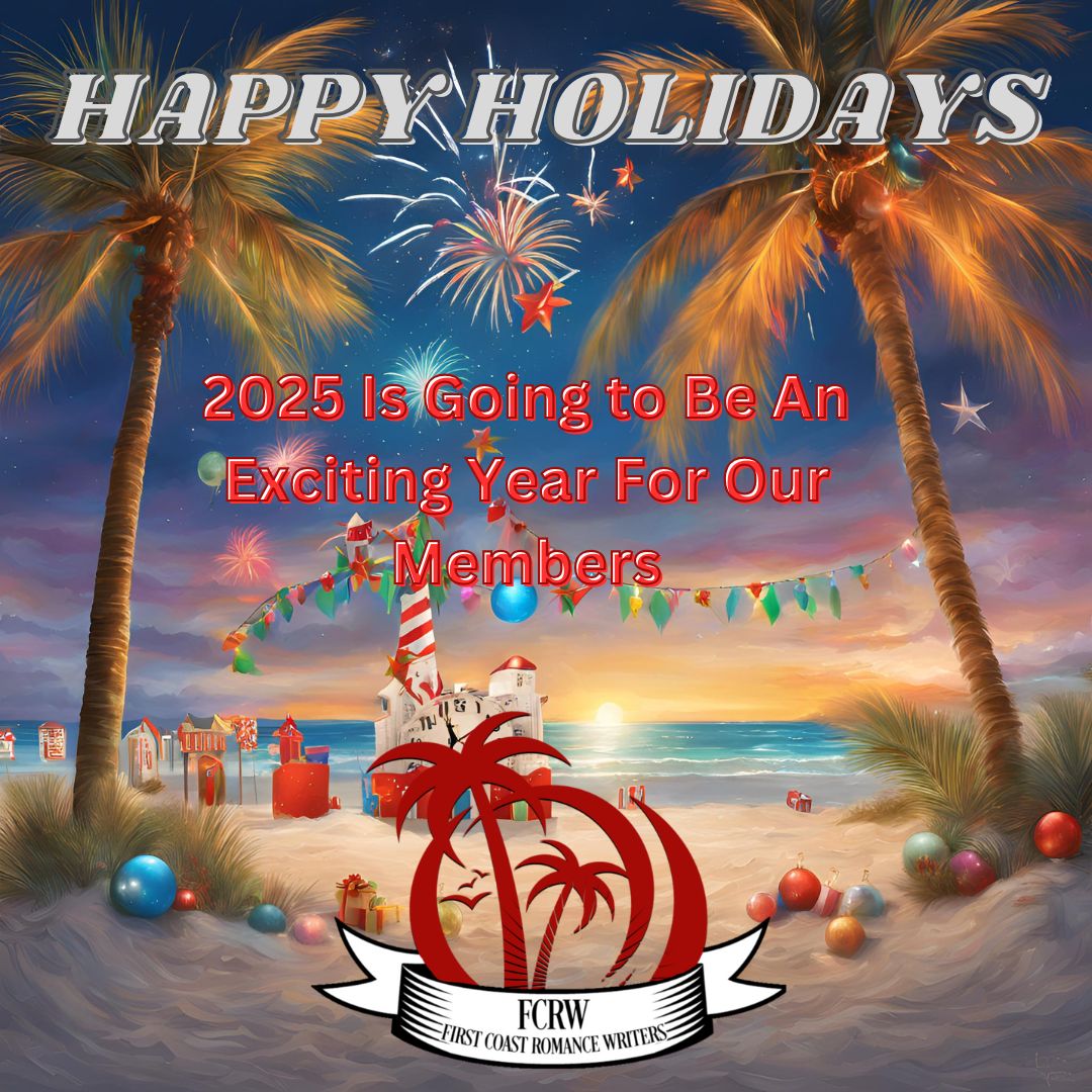 Happy Holidays and Happenings in 2025 - First Coast Romance Writers